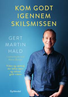 Kom godt igennem skilsmissen af Gert Martin Hald | bibliotek.dk